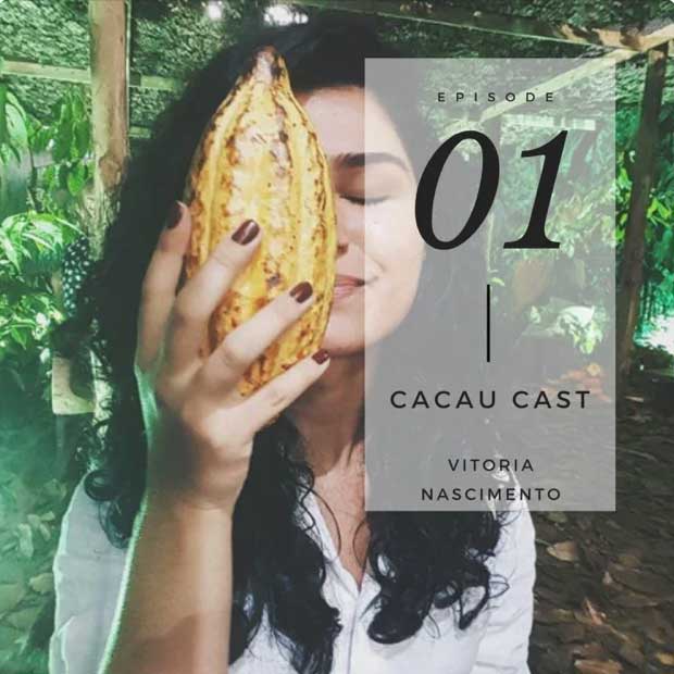 Cacau Cast - O podcast sobre cacau e chocolate bean to bar ...